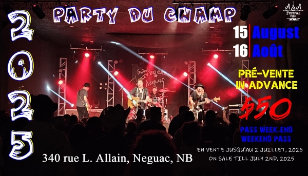 PARTY DU CHAMP-15&16 aout 2025 Weekend pass/passe fin de semaine ...